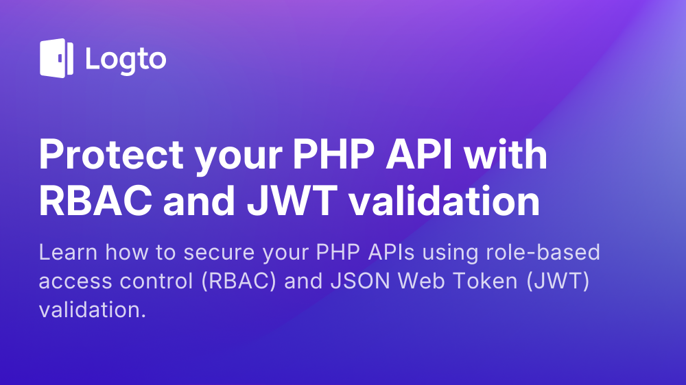 Protect Your Php Api With Rbac And Jwt Validation Logto Docs