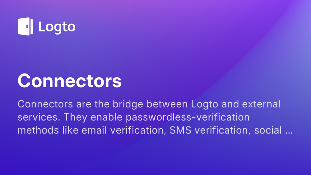 Connectors | Logto docs