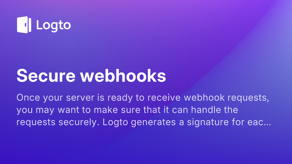 Secure Webhooks Logto Docs 0910