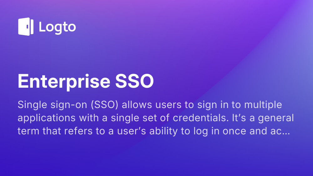 Enterprise SSO | Logto docs