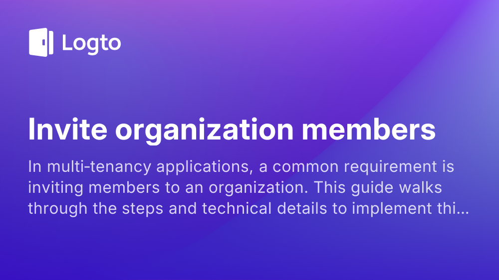 Invite organization members | Logto docs