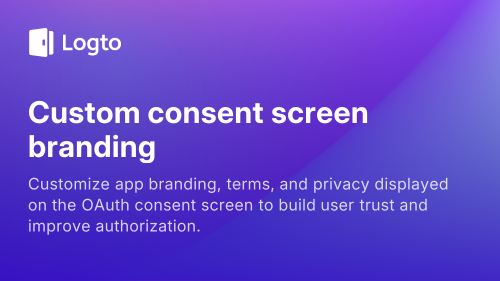 Custom consent screen branding | Logto docs