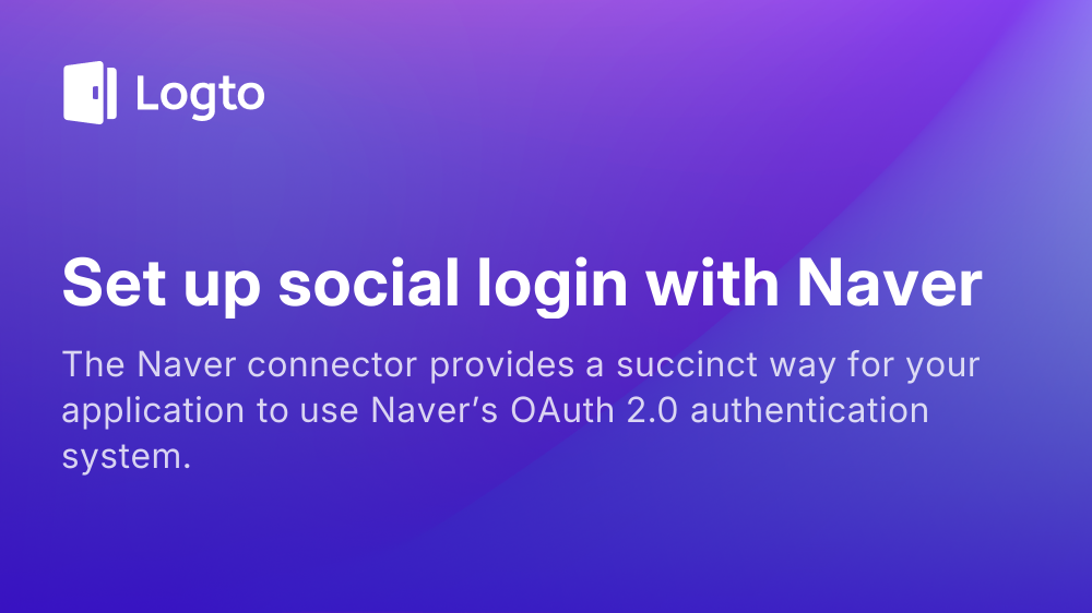 Set up social login with Naver | Logto docs