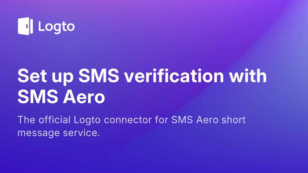 Set up SMS verification with SMS Aero | Logto docs