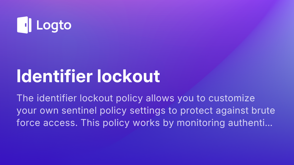 Identifier lockout | Logto docs